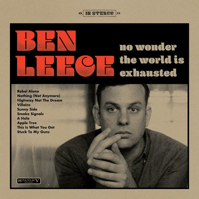 Ben Leece - No Wonder The World Is Exhausted LP